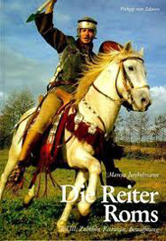 Die Reiter Roms. Teil 3: Zubehör, Reitweise, Bewaffnung – Dr. Marcus ...